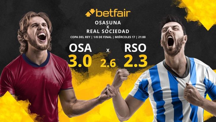 CA Osasuna vs. Real Sociedad de Fútbol: horario, TV, estadísticas, cuadro y pronósticos